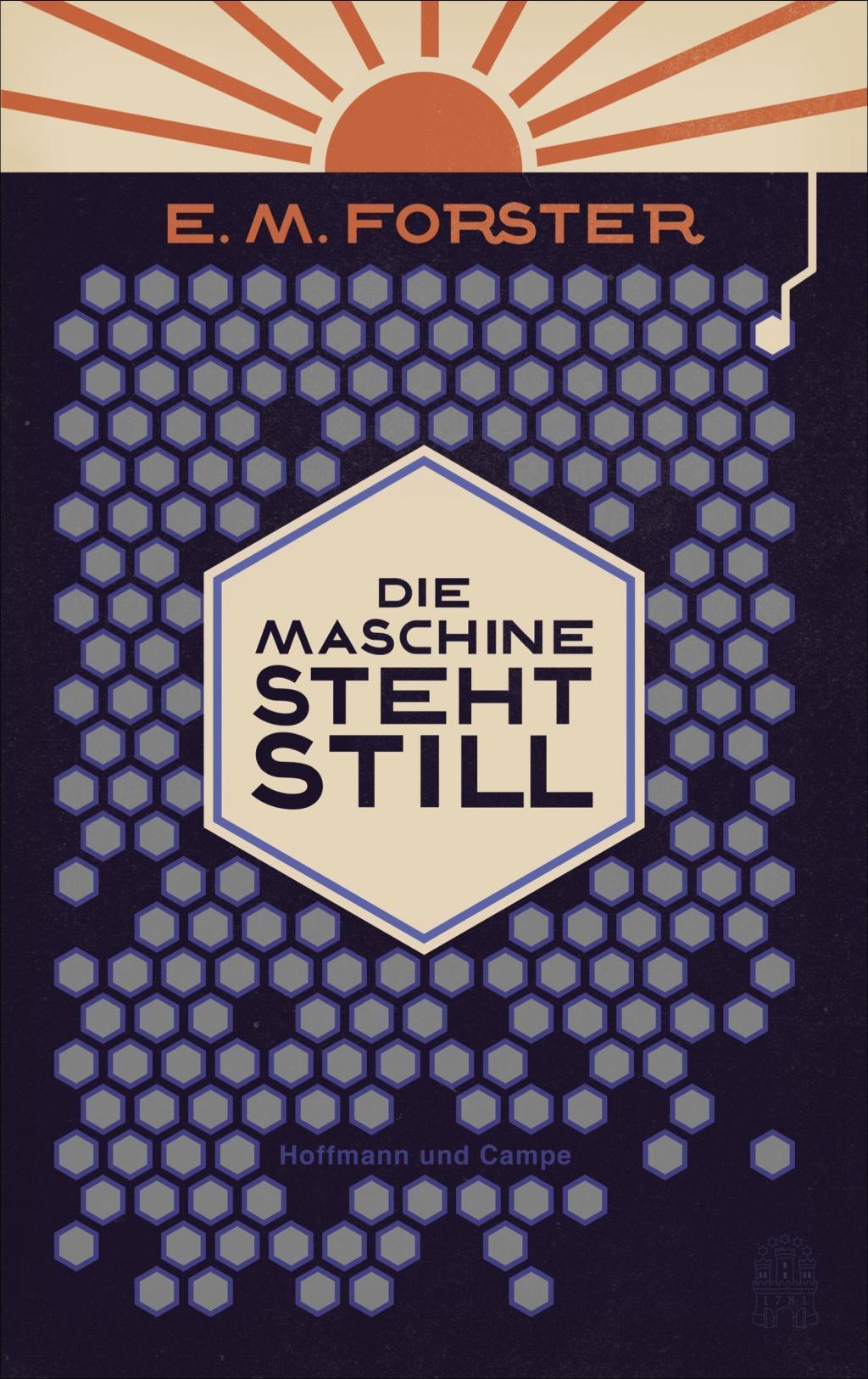 Edward Morgan Forster. Die Maschine steht still. - Kulturbroad